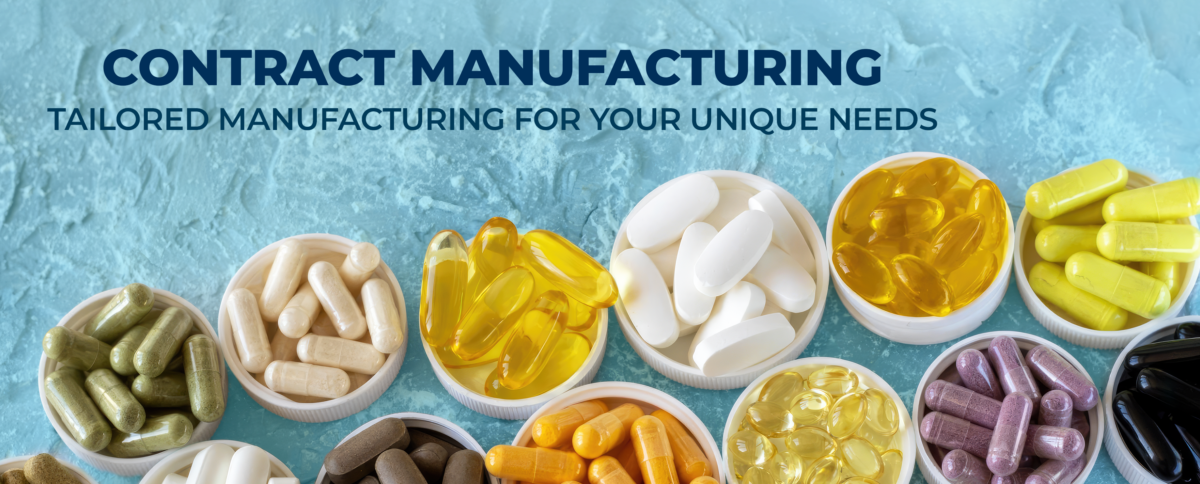 CONTRACT MANUFACTURING - Dietary Supplement Manufacturer - Private ...